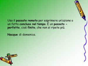 Italian as a second language: Passato Remoto