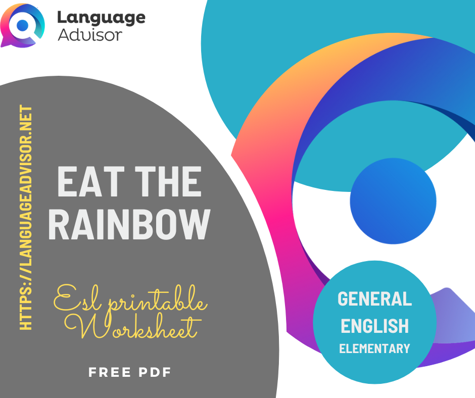 Eat The Rainbow General English Elementary Language Advisor Eat The Rainbow General English Elementary Language Advisor