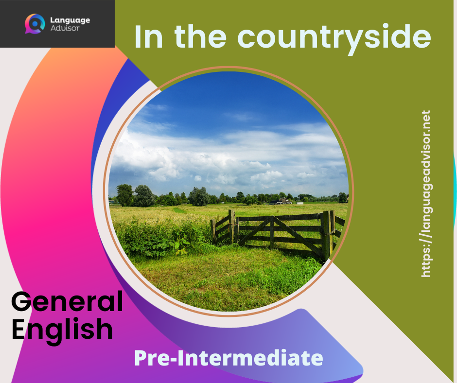 In The Countryside General English Language Advisor In The Countryside General English Language Advisor