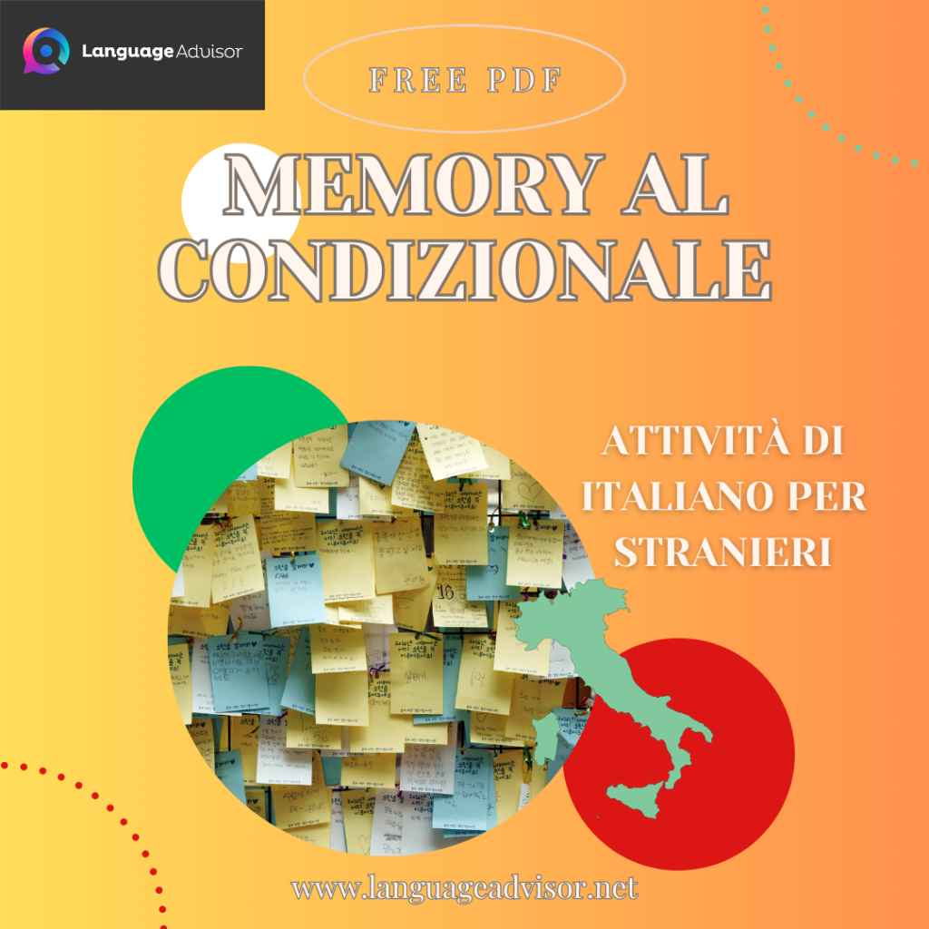 Italian as second language: Memory al condizionale.