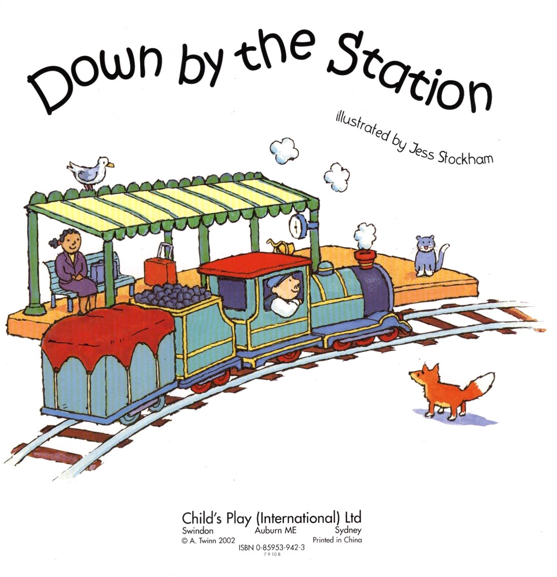 Children's book - Down by the station - Language Advisor