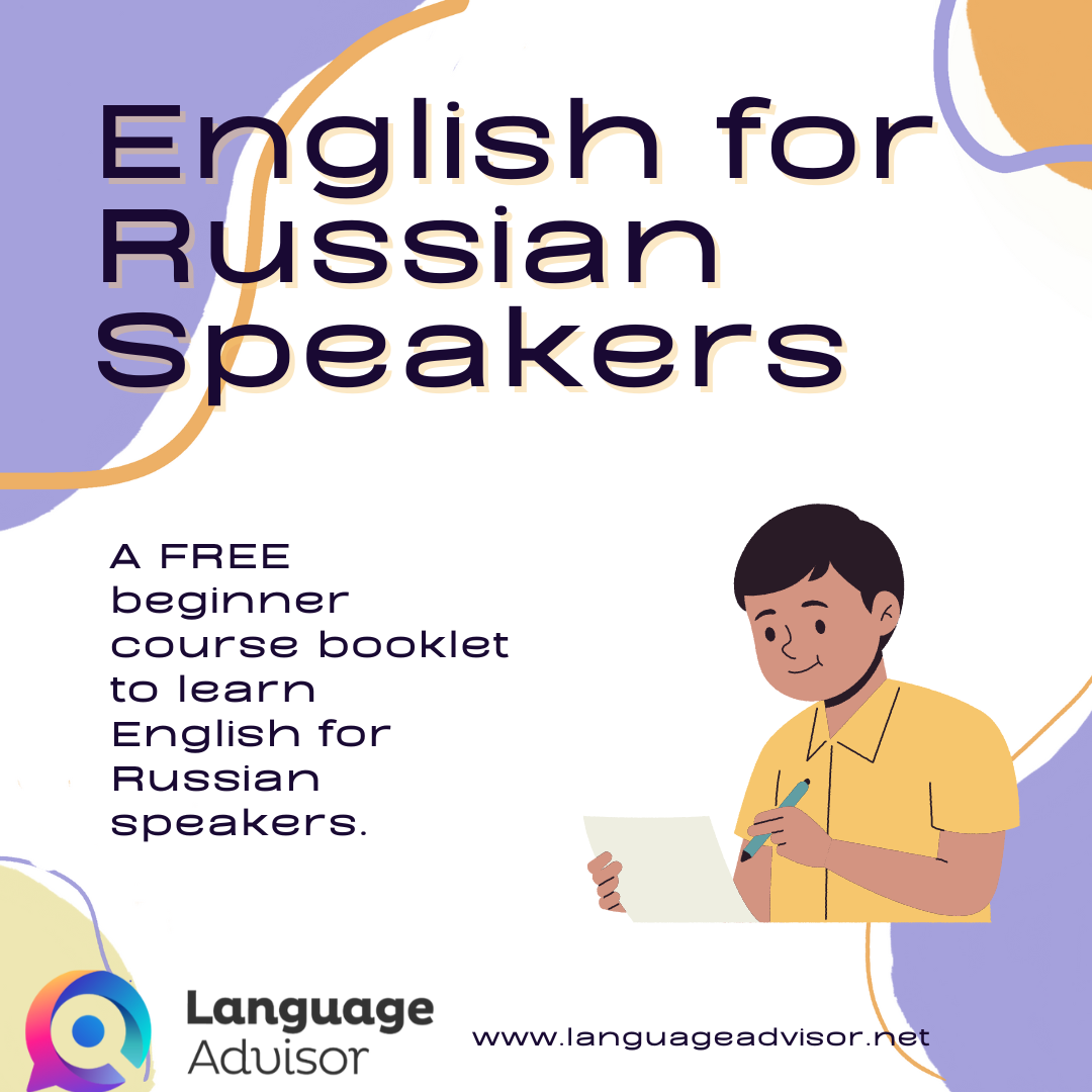 English For Russian Speakers Beginner Language Advisor English For Russian Speakers Beginner Language Advisor