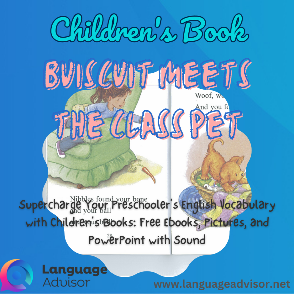 Children's book - Buiscuit meets the class pet - Language Advisor