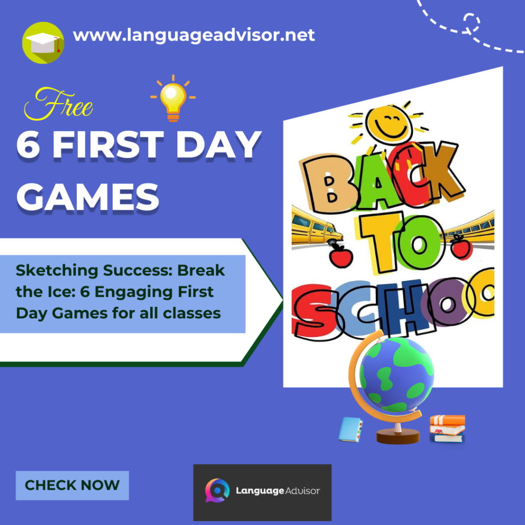 6 First Day Games - Language Advisor