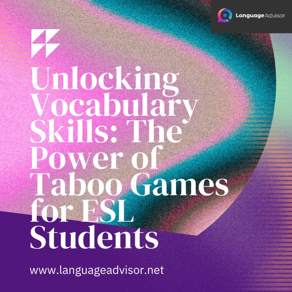 Taboo Games Language Advisor Taboo Games Language Advisor