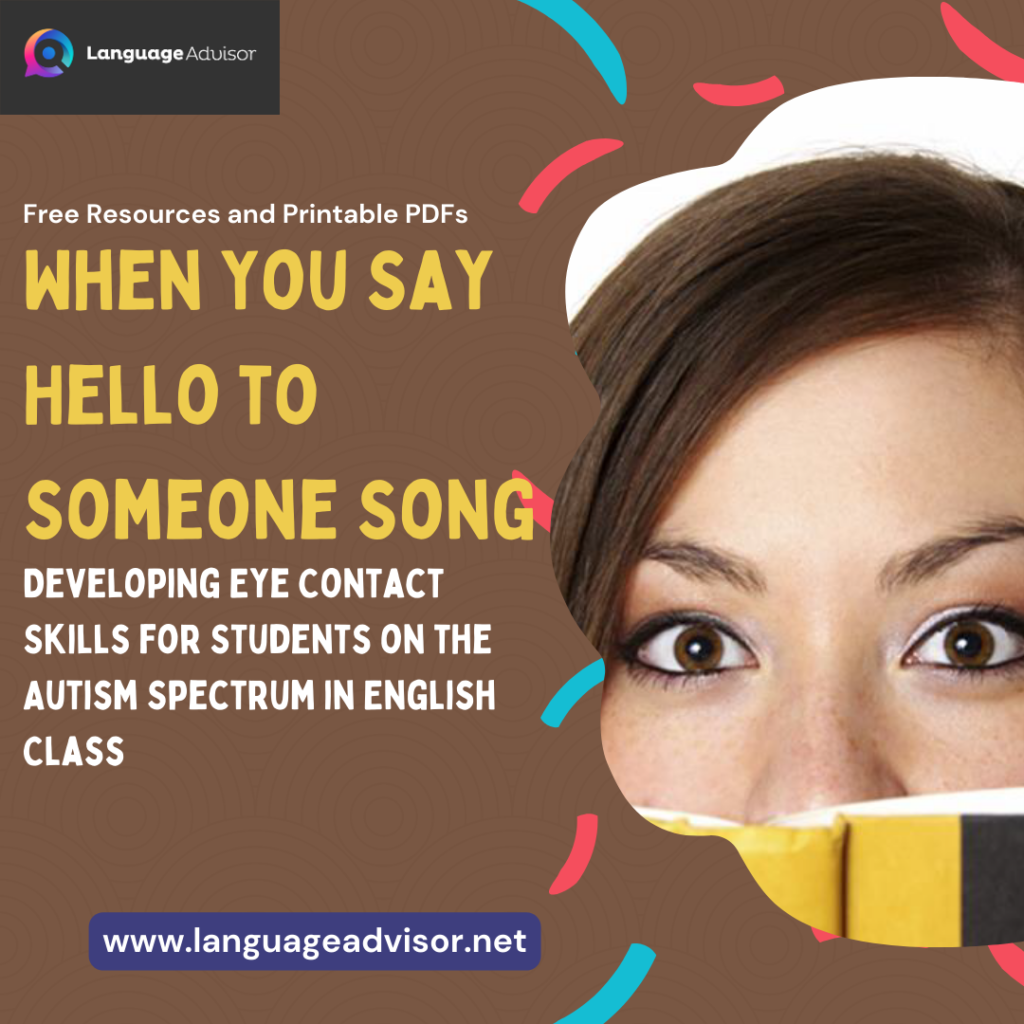 When You Say Hello to Someone Song - Developing Eye Contact Skills for ...