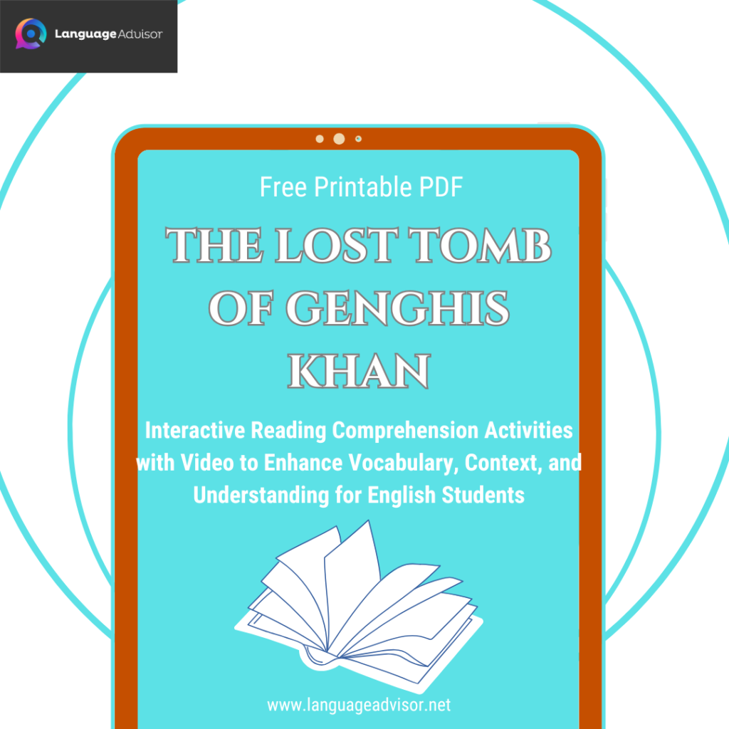 The lost tomb of Genghis Khan - Reading Comprehension - Language Advisor