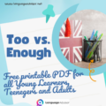 Too vs. Enough - Language Advisor