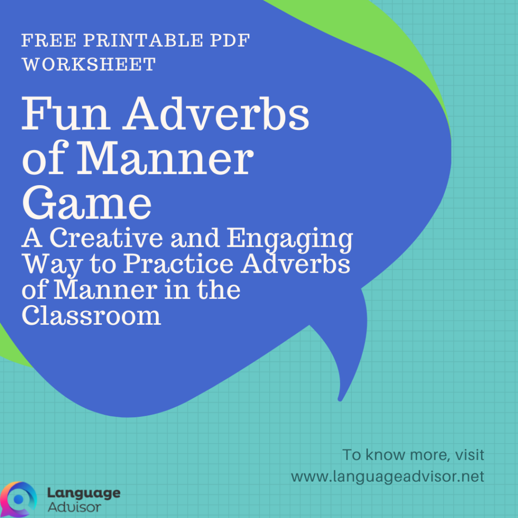 Fun Adverbs of Manner Game - Language Advisor