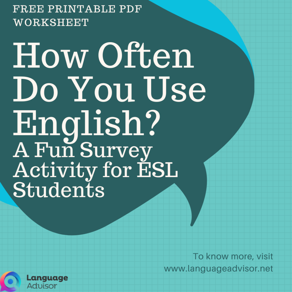 How Often Do You Use English? - Language Advisor