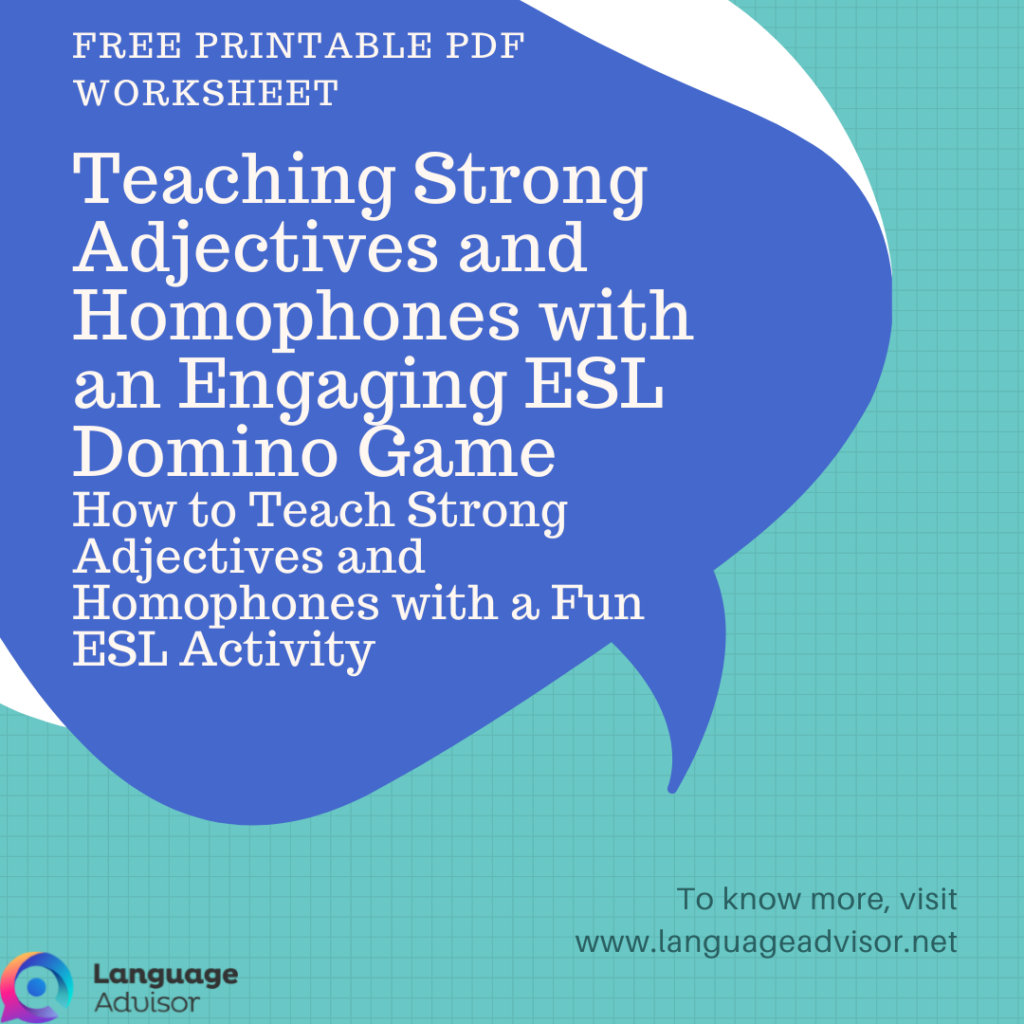 Teaching Strong Adjectives and Homophones - Language Advisor