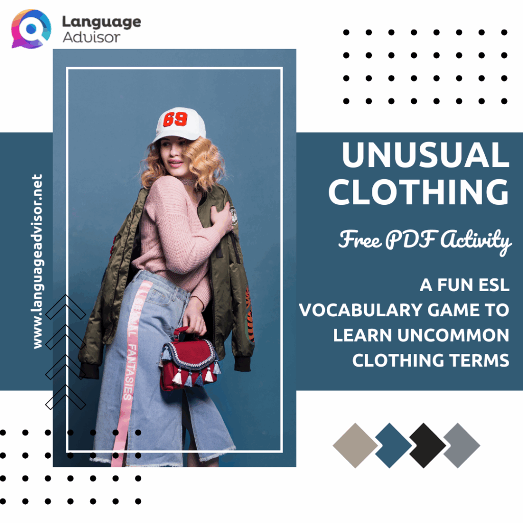 Unusual Clothing - Language Advisor